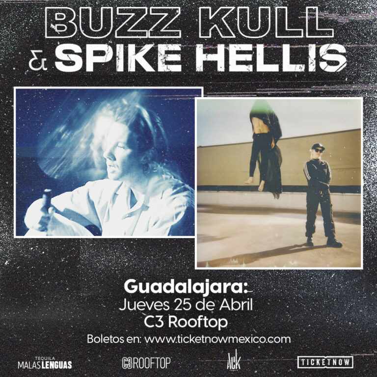 Buzz Kull & Spike Hellis en Guadalajara - ACK PROMOTE